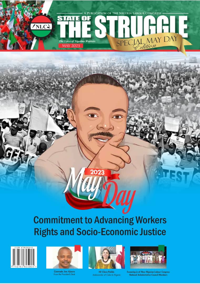 DOWNLOAD : STATE OF THE STRUGGLE SPECIAL 2023 MAY DAY EDITION – Nigeria ...